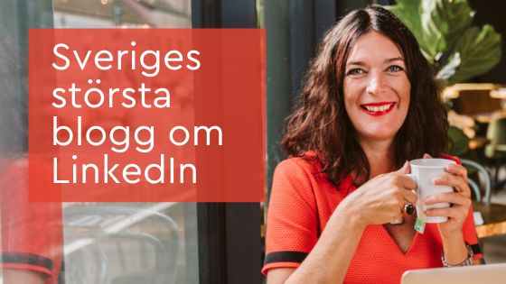 Blogg | marknadsföring, annonsering & social selling på LinkedIn
